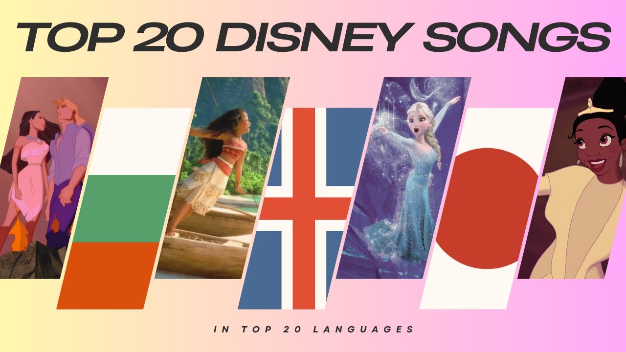 My TOP 20 Disney Songs in My TOP 20 Languages - YouTube