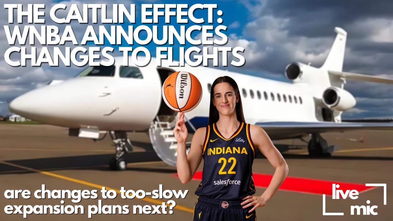 WNBA Scraps Old Plan - Chartered Flights Due To Caitlin Effect...Should ...