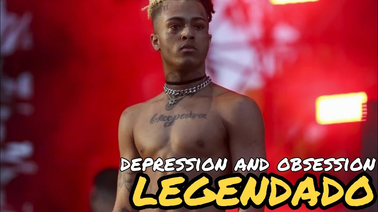 XXXTENTACION - Depression and obsession (legendado/tradução) - YouTube