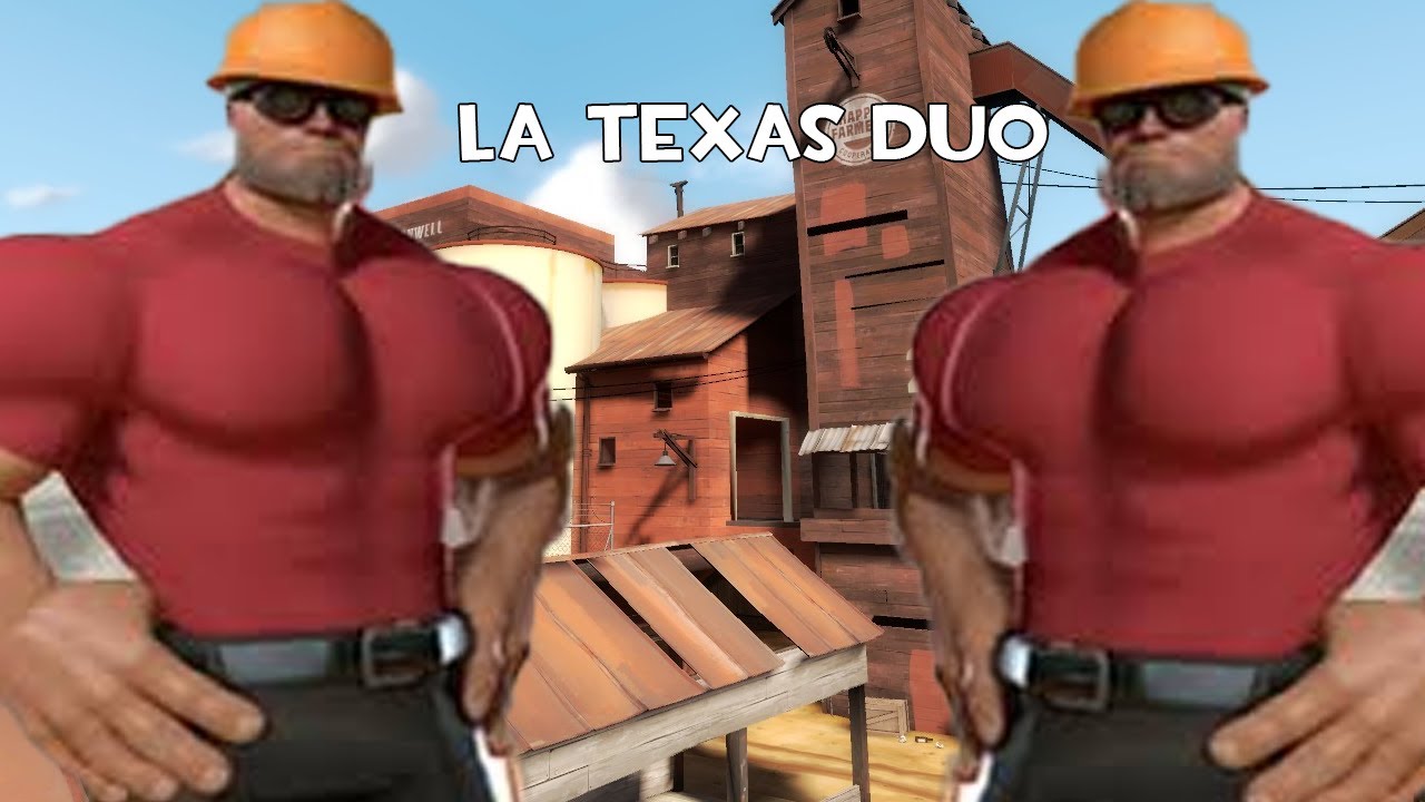 La Texas Duo |TF2 - YouTube