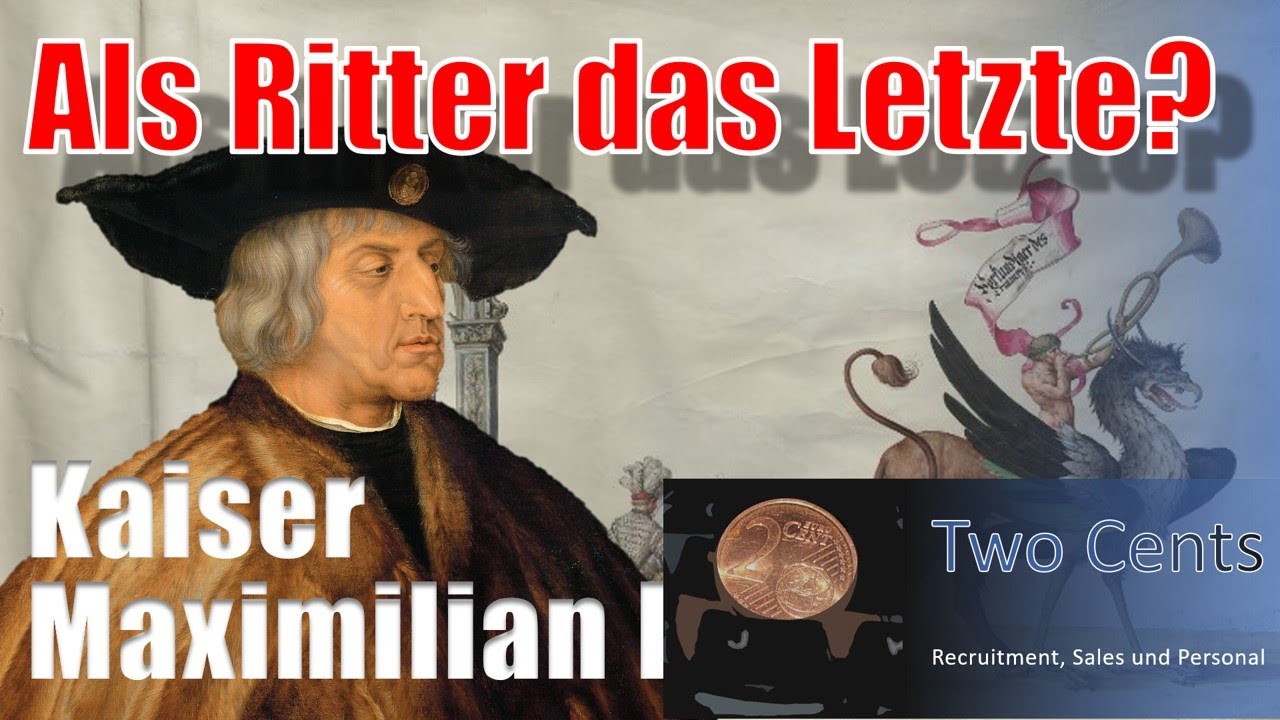 Folge 52: Maximilian I - als Ritter das Letzte? - YouTube