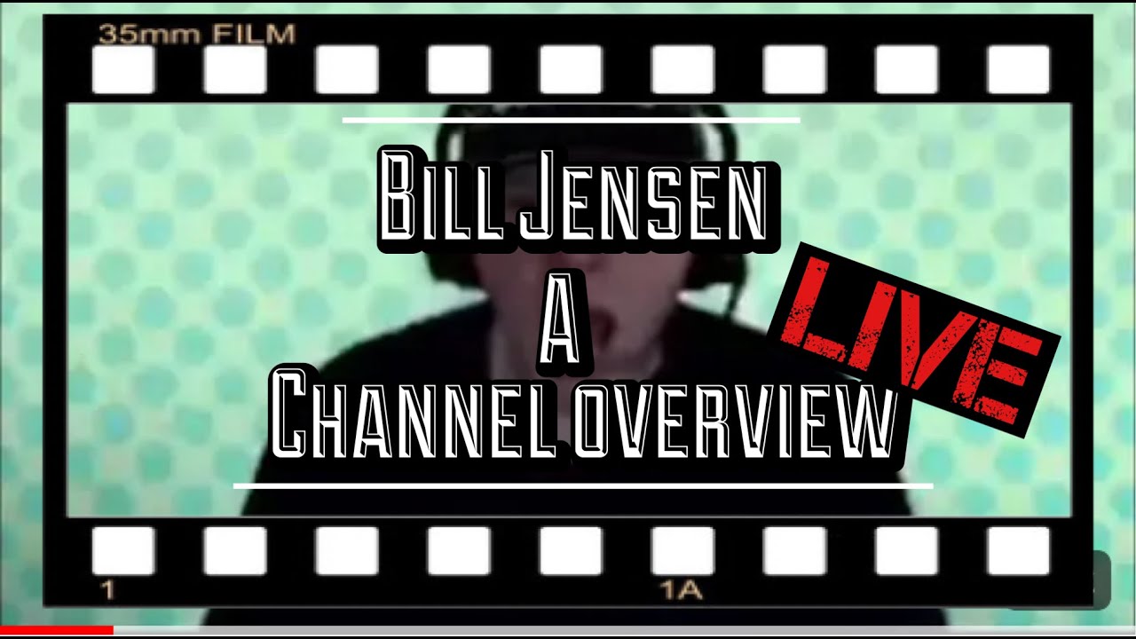 Bill Jensen A Channel Overview Live part 2 - YouTube