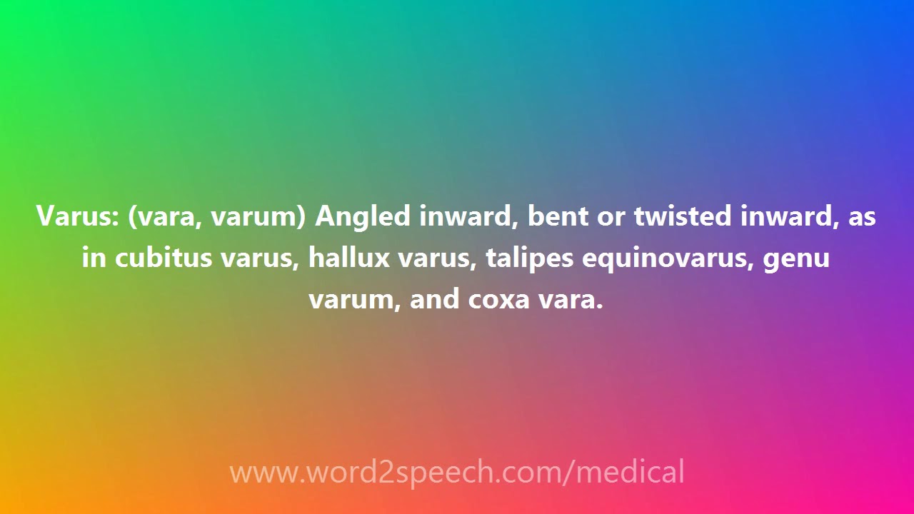 Varus - Medical Meaning and Pronunciation - YouTube
