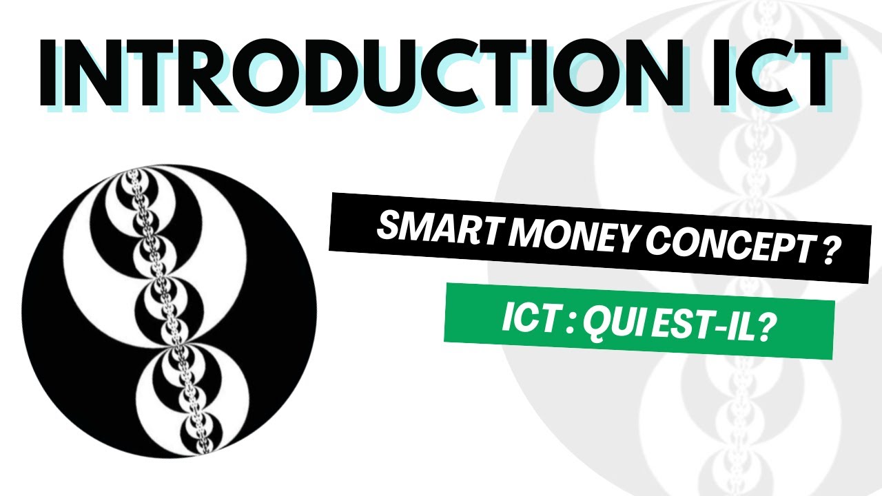 Introduction: ICT & Smart Money Concepts - YouTube