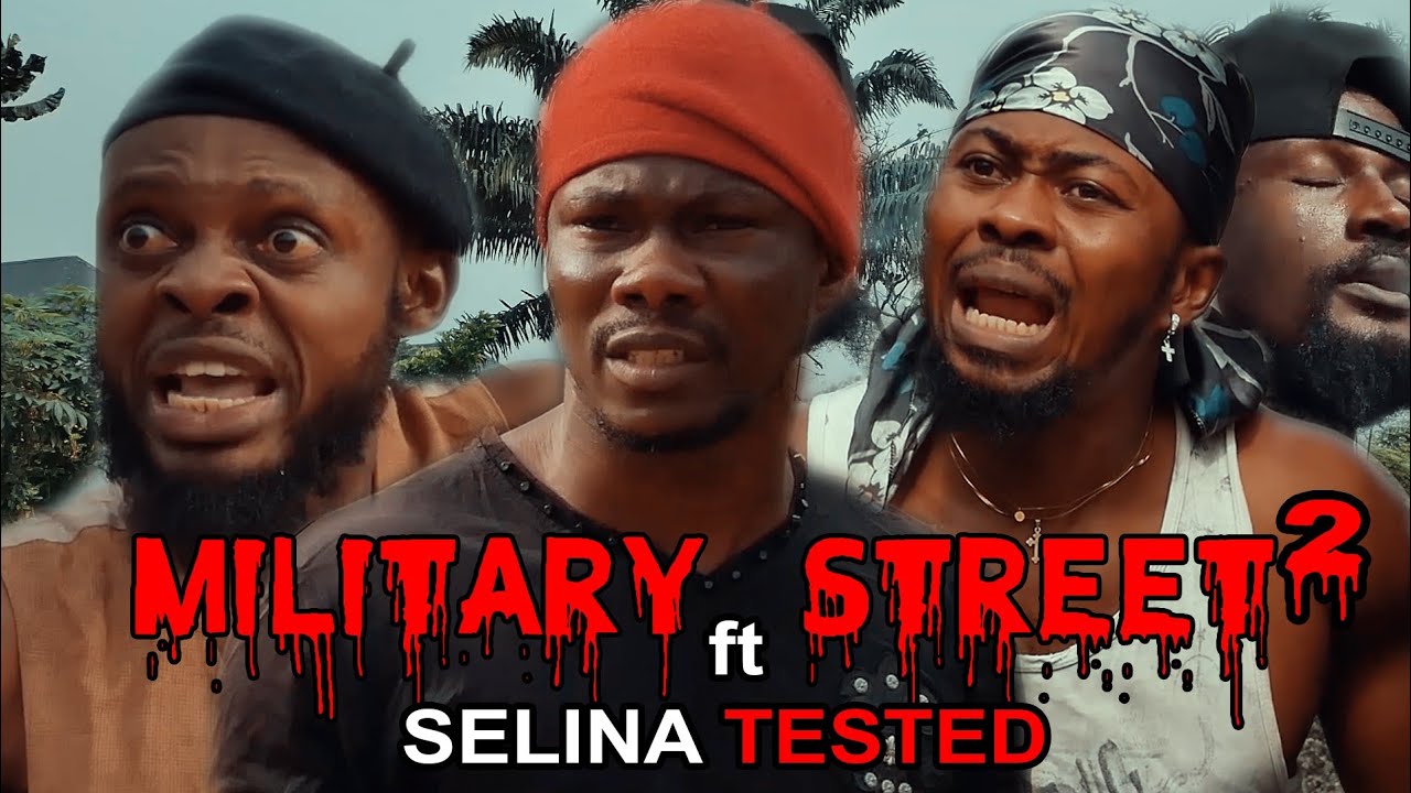 MILITARY STREET ft SELINA TESTED episode 2 - YouTube