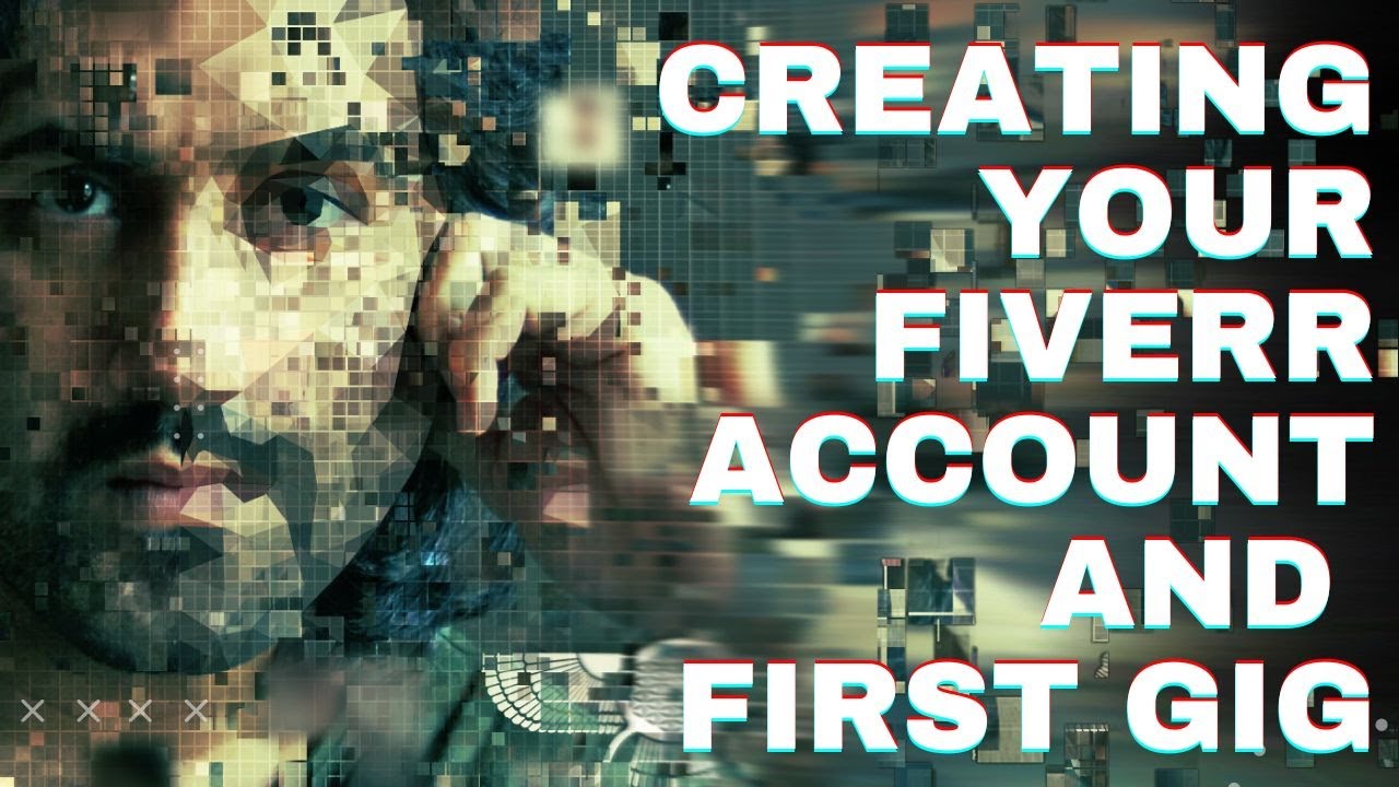 The Foundation Course of Freelancing - Class 8 Creating your Fiverr ...