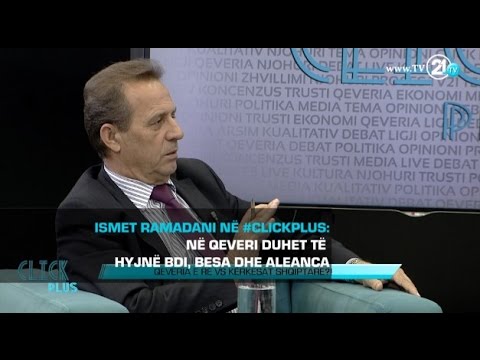 ISMET RAMADANI NË #CLICKPLUS: NË QEVERI DUHET TË HYJNË BDI, BESA DHE ...