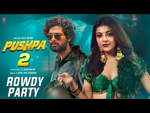 puspa 2 Movie allu Arjun rowdy song - YouTube