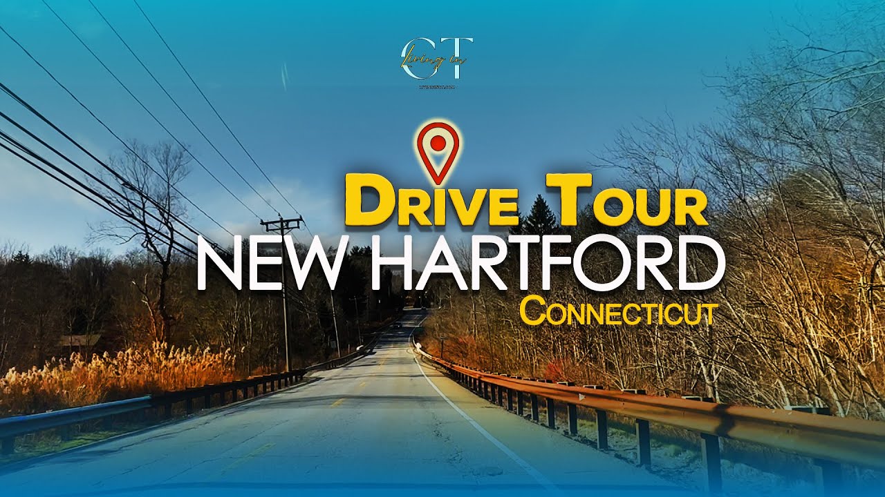 Neighborhood Driving Tour Of NEW HARTFORD CT | Living In Connecticut ...
