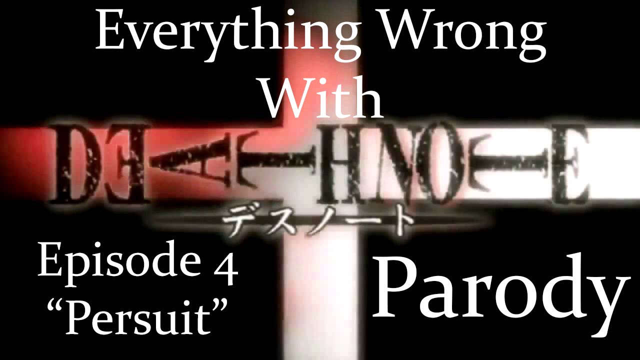 Everything Wrong With Death Note Episode 4 "Pursuit" - YouTube