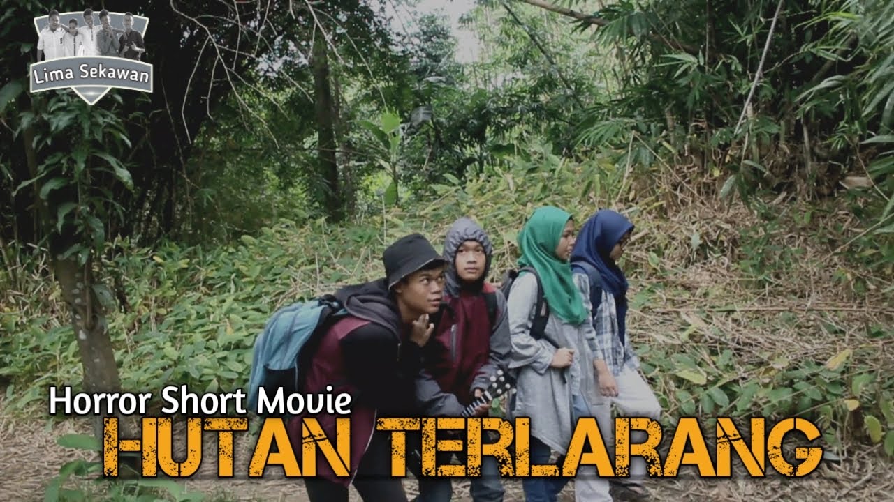 Hutan Terlarang - Horror Short Movie || Lima Sekawan - YouTube