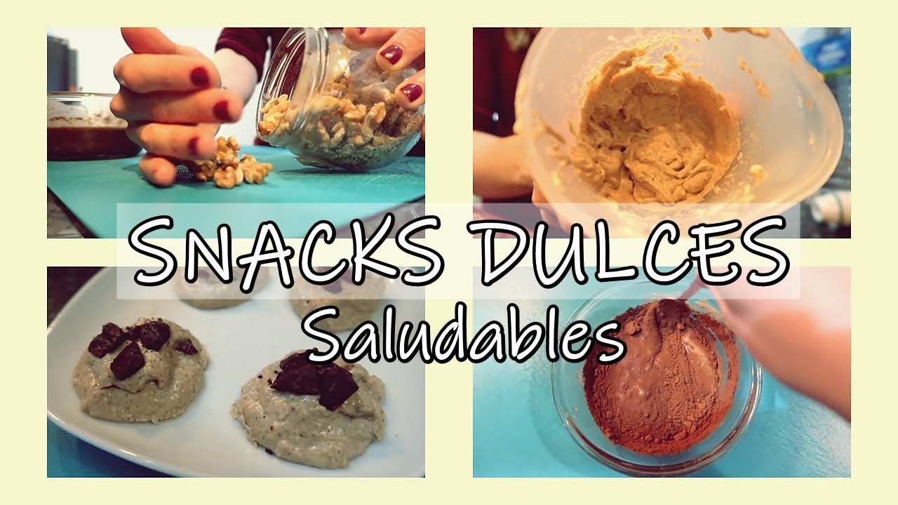 ☆🍫SNACKS DULCES SALUDABLES!🍩 - YouTube