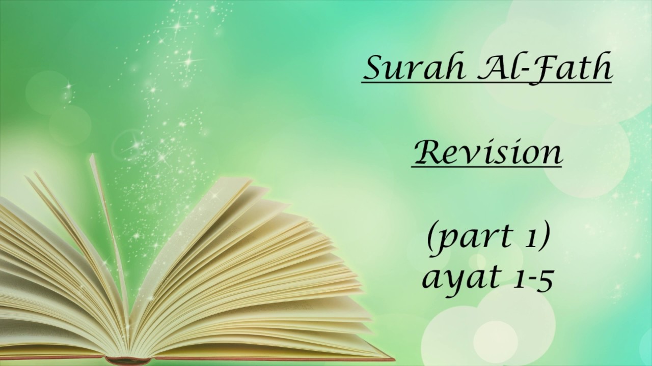 Surah Al-Fath Revision (part 1) ayat 1-5 - YouTube