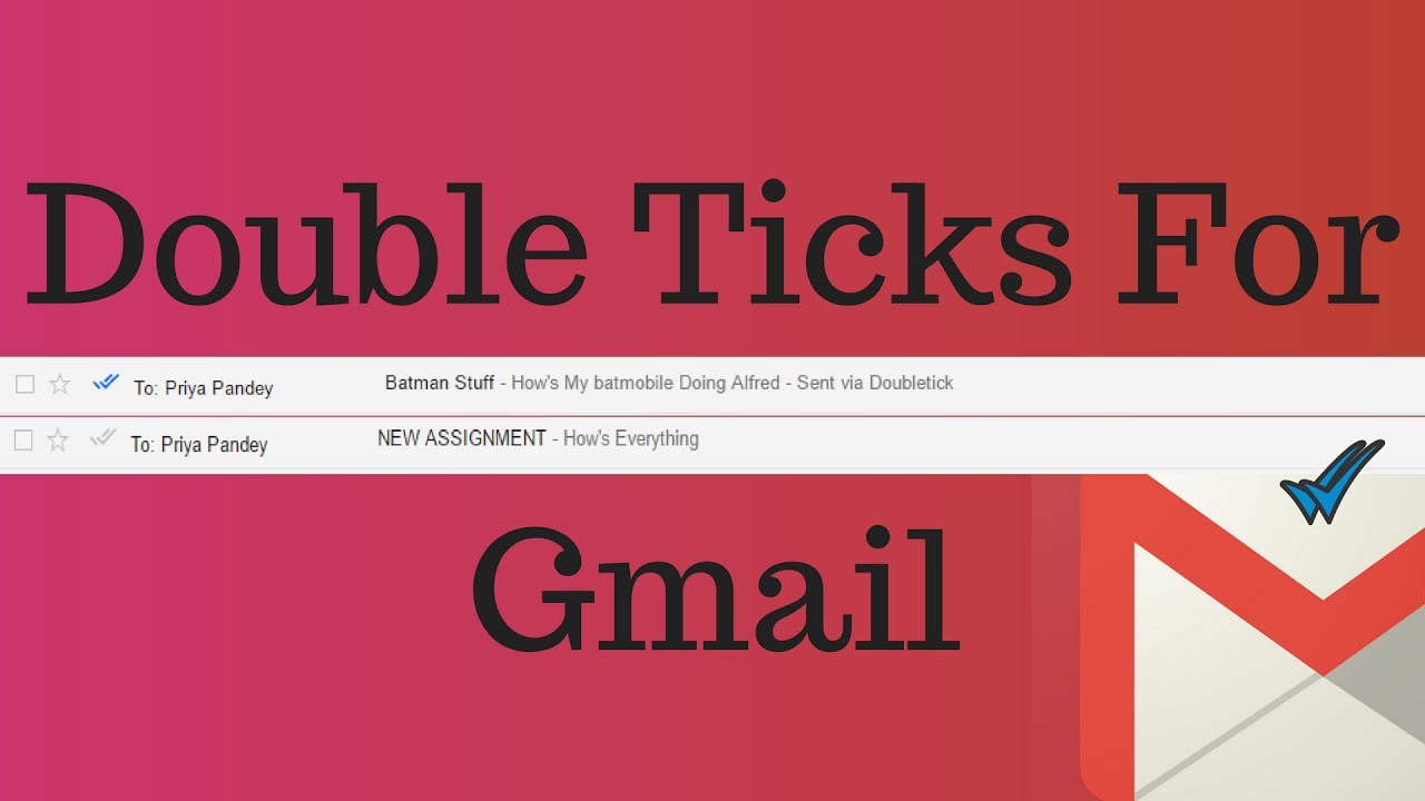 Trick to see double ticks when email is opened in Gmail - YouTube