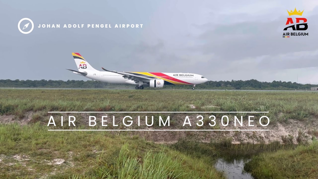 [4K] A330neo - Air Belgium Landing in Suriname I Johan Adolf Pengel ...