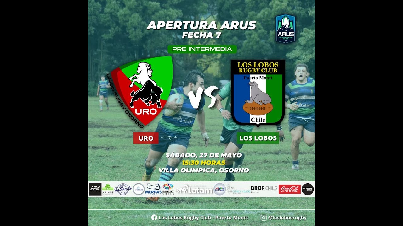 UNIÓN RUGBY OSORNO - LOS LOBOS CAMPEONATO ARUS - YouTube