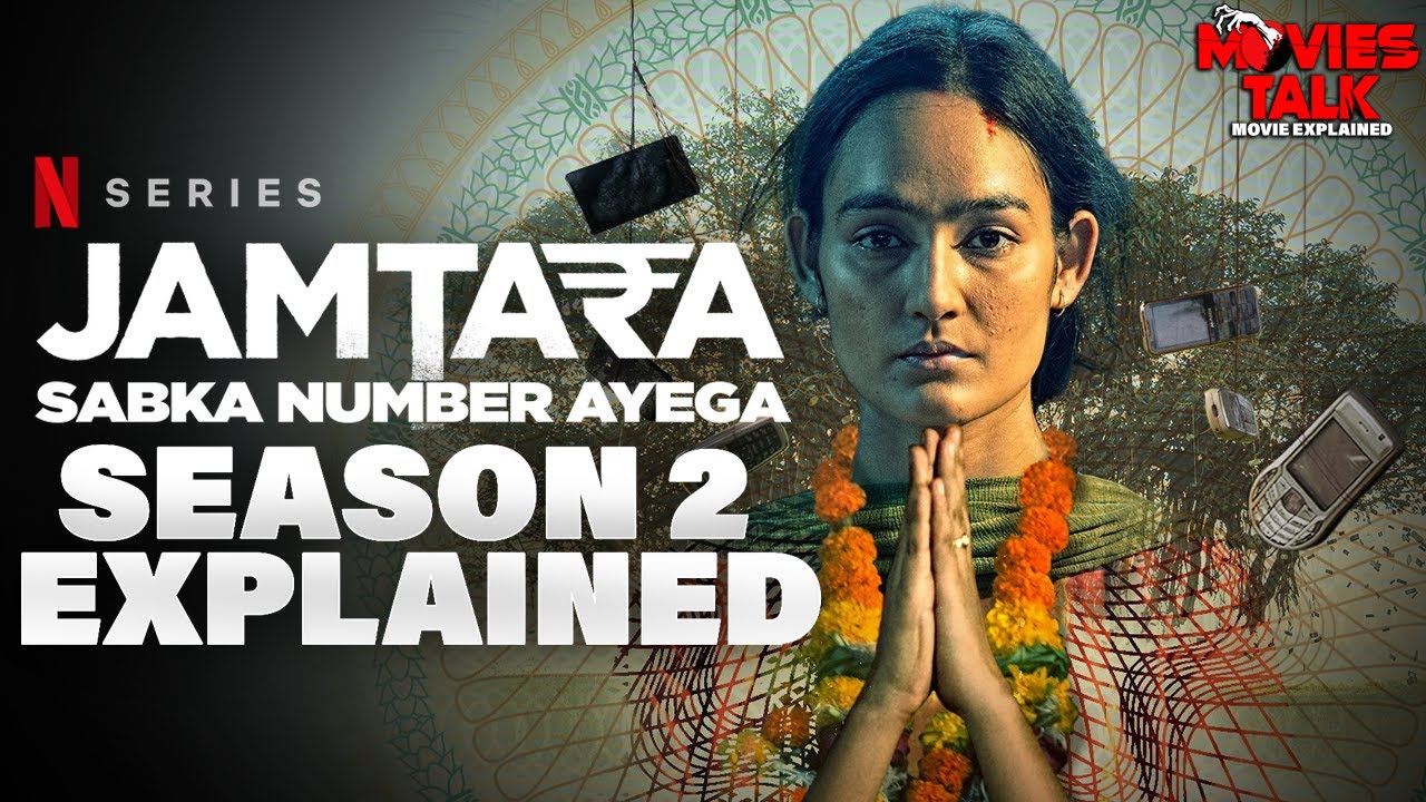 Jamtara Season 2 Explained 2022 Best Crime Thriller Series YouTube jamtara-season-2-explained-2022-best-crime-thriller-series-youtube