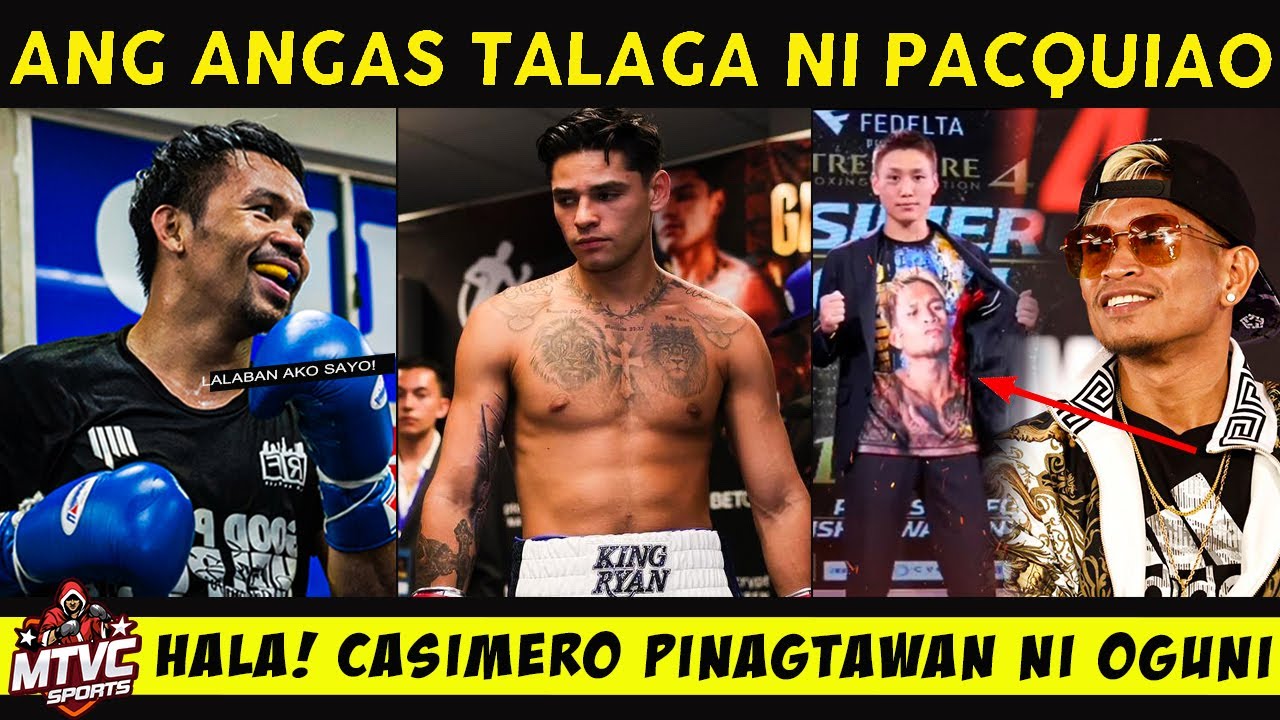 PACQUIAO ang Angas talaga | CASIMERO Binastos ni Oguni | Ryan Walang ...