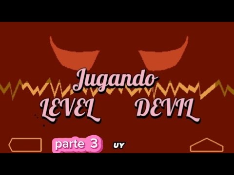 divirtiéndonos con el level devil parte 3 - YouTube