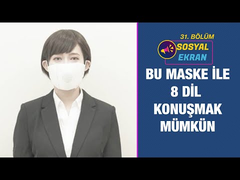 Bu maske 8 dil konuşuyor | Sosyal Ekran 31. Bölüm