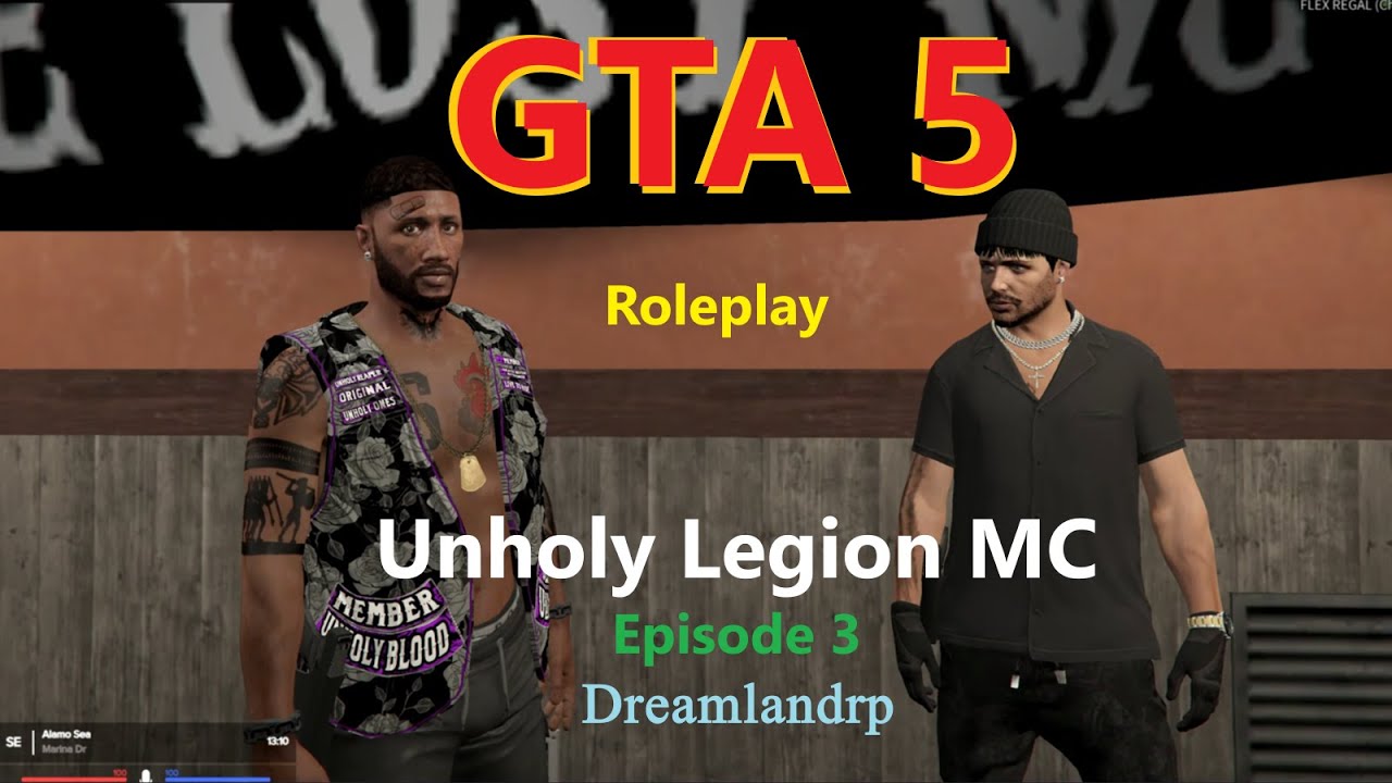 GTA5rp - EP3 - Dreamlandrp - Unholy Legion MC - Flex Regal - YouTube