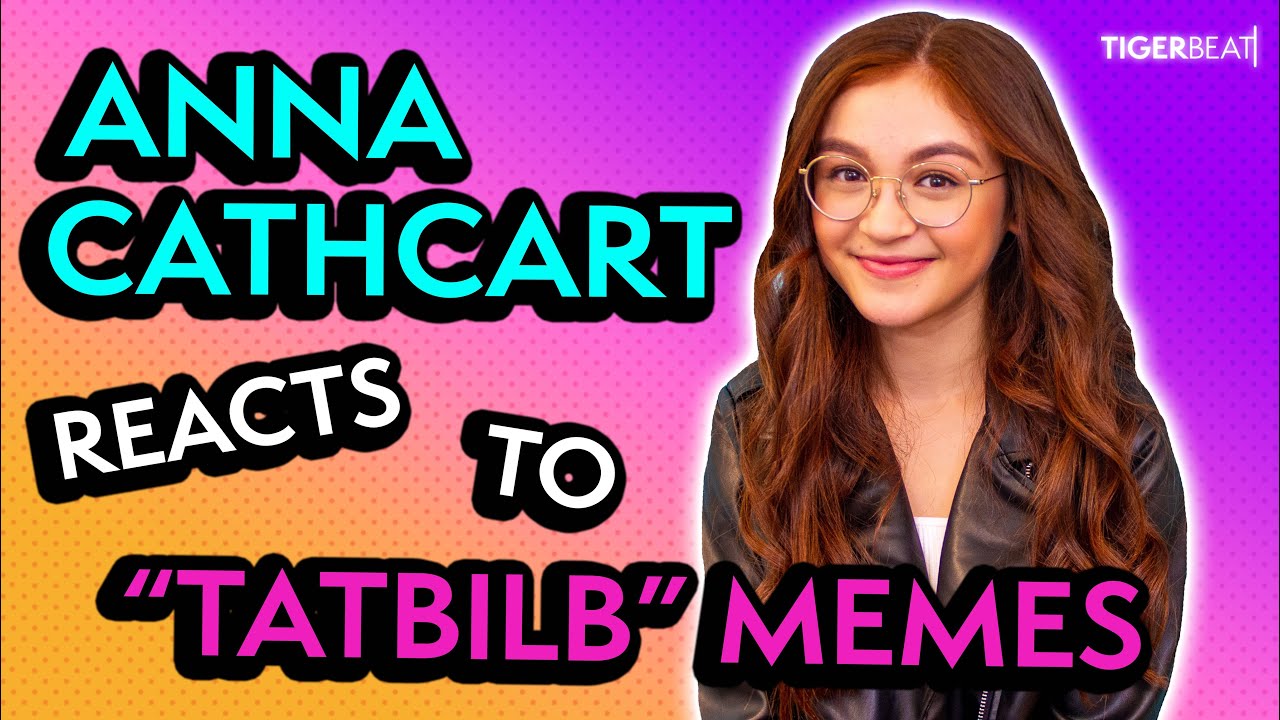 Anna Cathcart Reacts To The Funniest #TATBILB Memes - YouTube