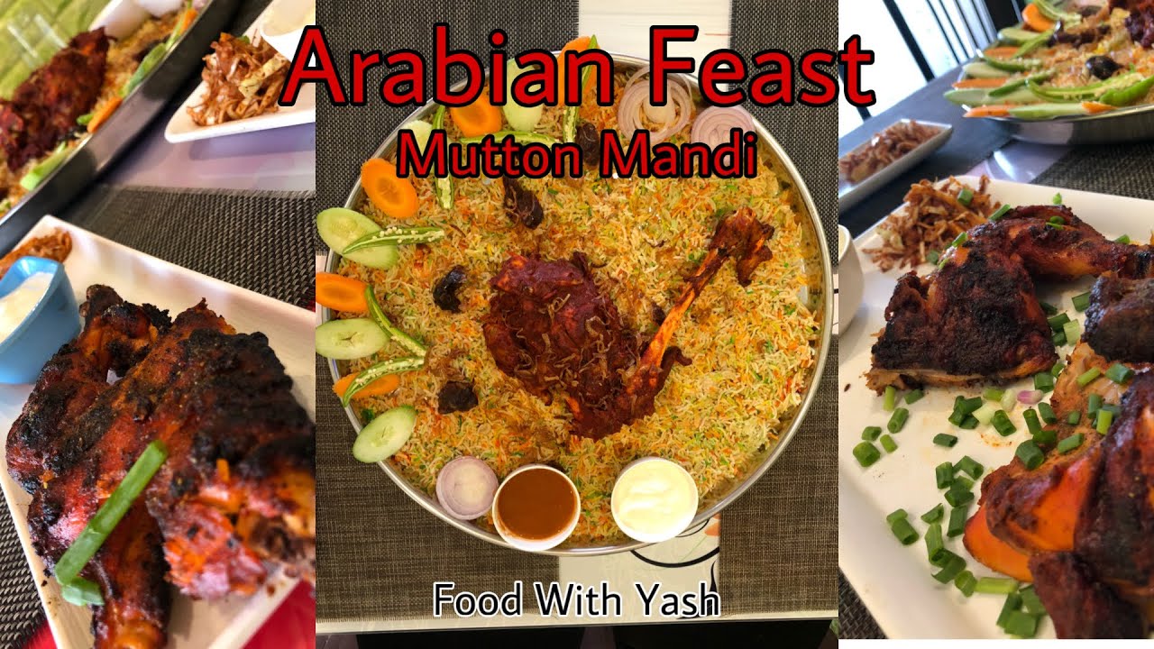 Arabian Mutton Mandi | Arabian Feast At Arabian Elite | Food With Yash ...