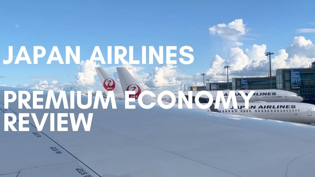 Japan Airlines | Premium Economy | SFO - HND | Boeing 787-9 | Long Haul ...
