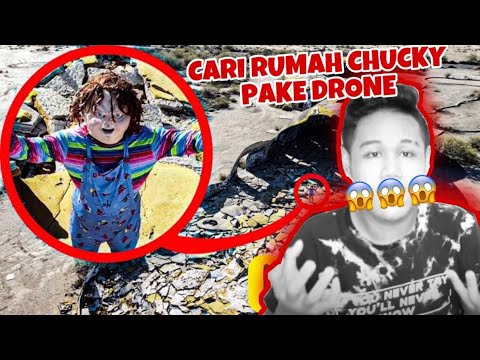 CARI RUMAH CHUCKY PAKE DRONE !!! - Horor Reaction - YouTube