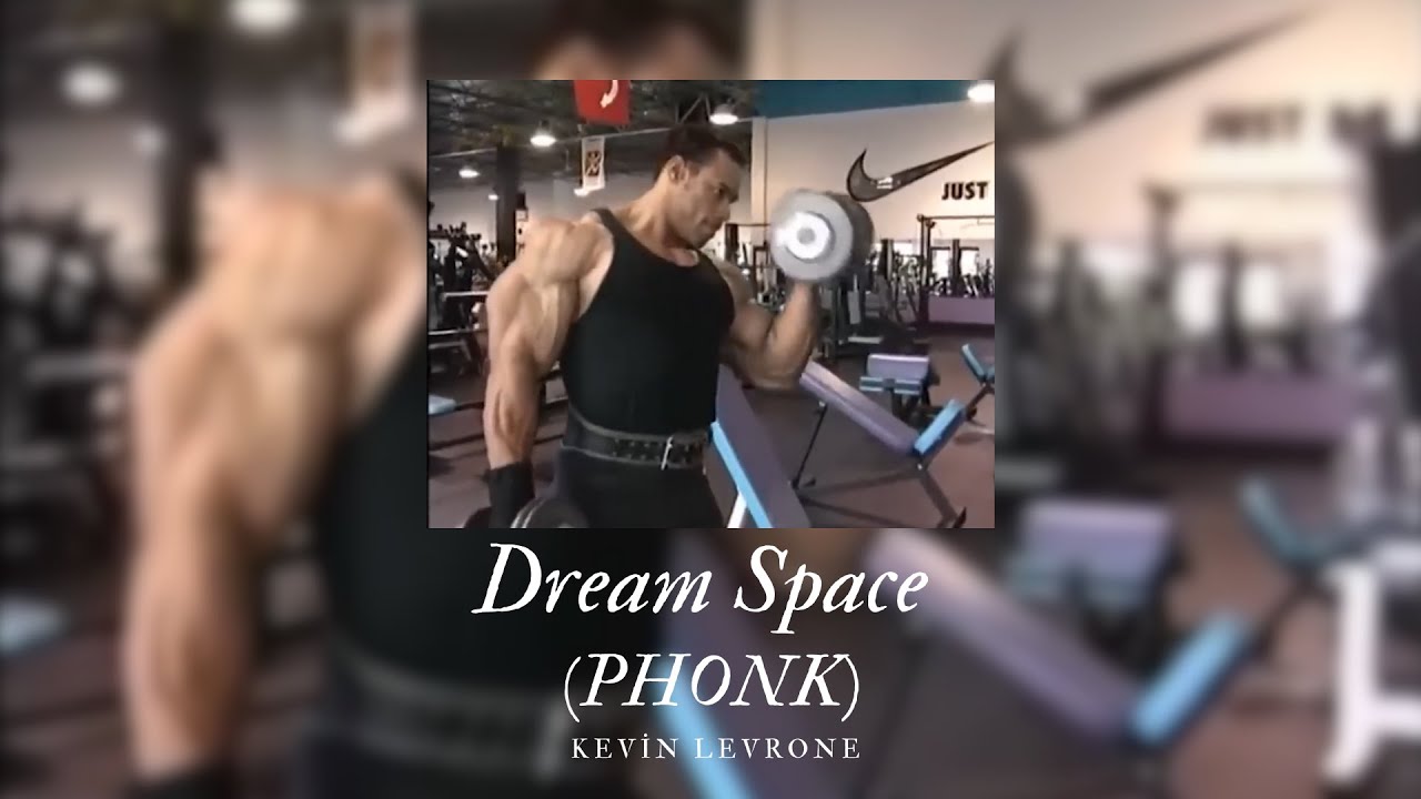 KEVIN LEVRONE - Dream Space (Phonk) - YouTube