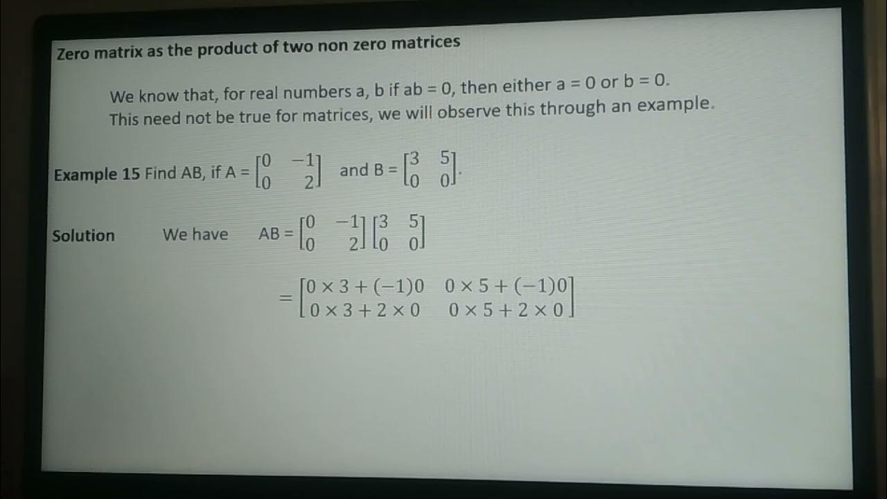 Zero matrix as the product of two non-zero Matrices, Class XII Mathematics - YouTube