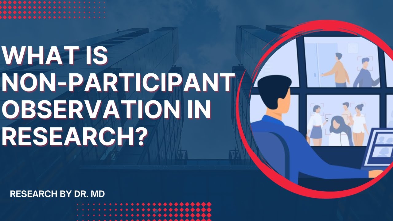What is non participant observation in research? - YouTube