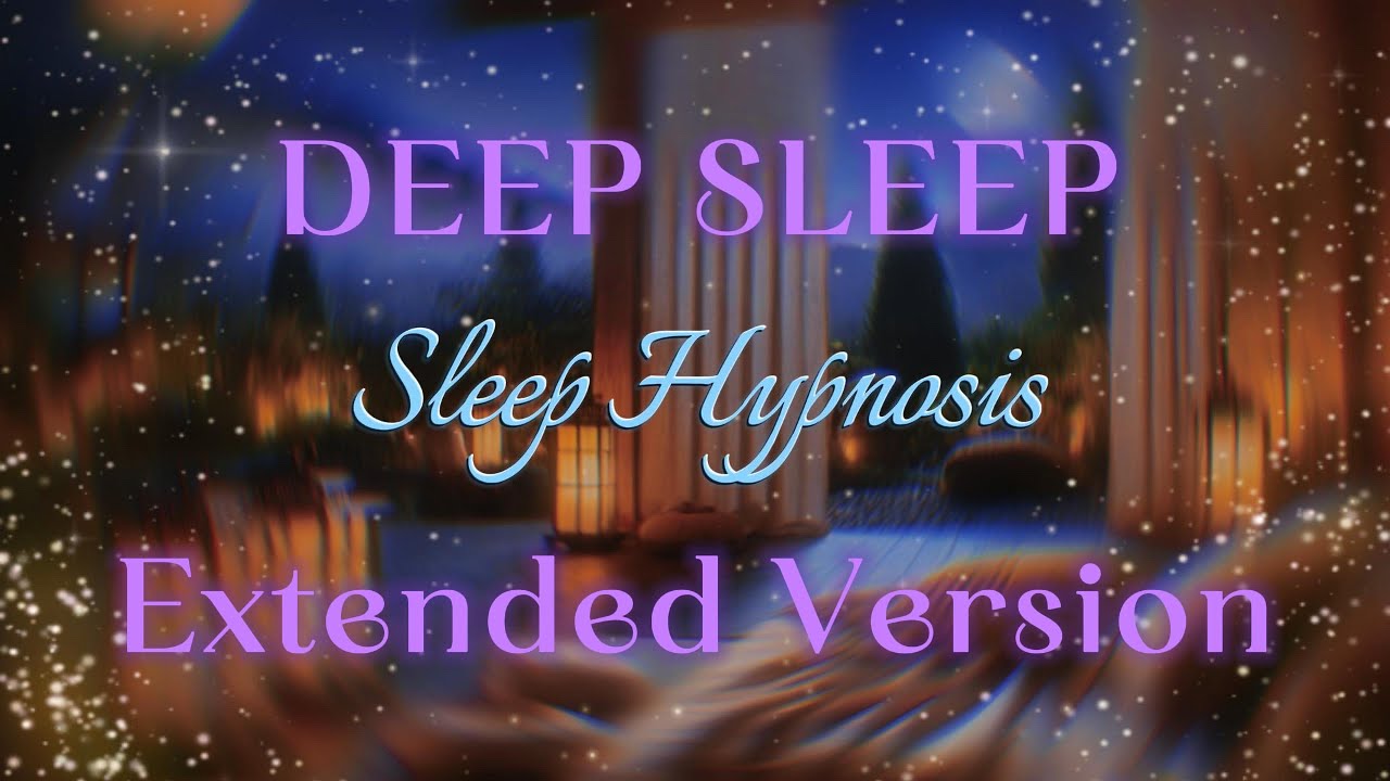 Deep Sleep Hypnosis | Extended Version (Higher Volume) | Real Hypnosis & Meditation Music - YouTube