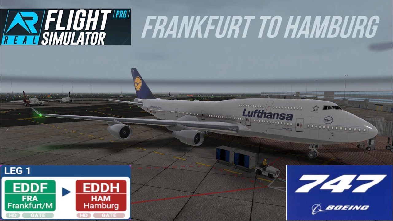 Real Flight Simulator PRO | Lufthansa B747-400 | Frankfurt to Hamburg ...