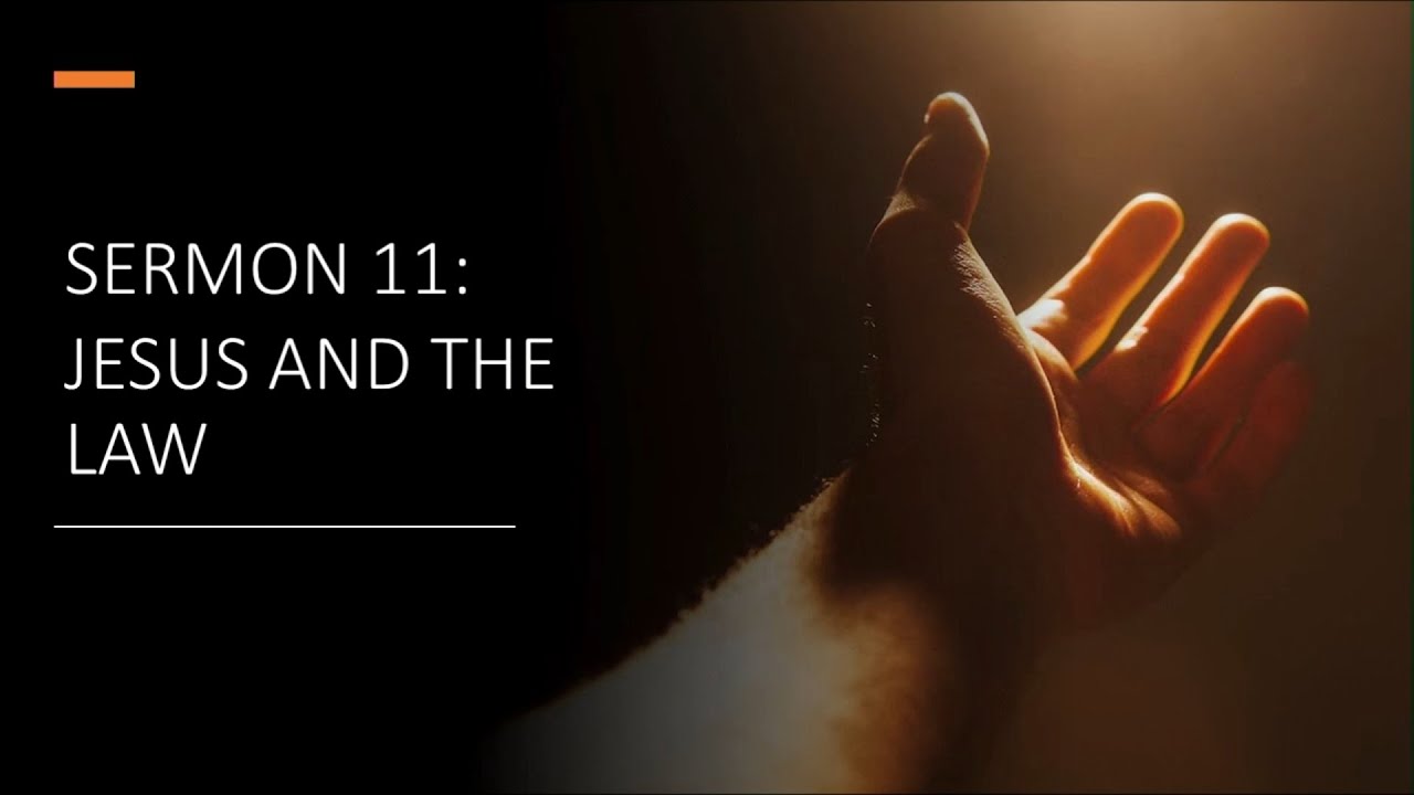 JESUS AND THE LAW - YouTube
