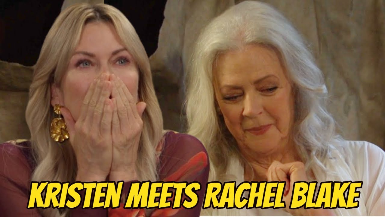 Kristen is shocked, meets Rachel Blake without believing the truth Days of our lives spoilers ...