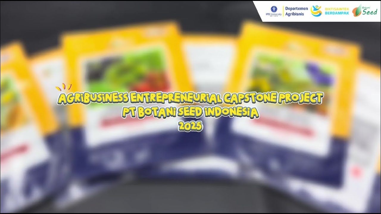 Kolaborasi Program Magang Capstone Botani Seed - Agribisnis IPB 2025 ...