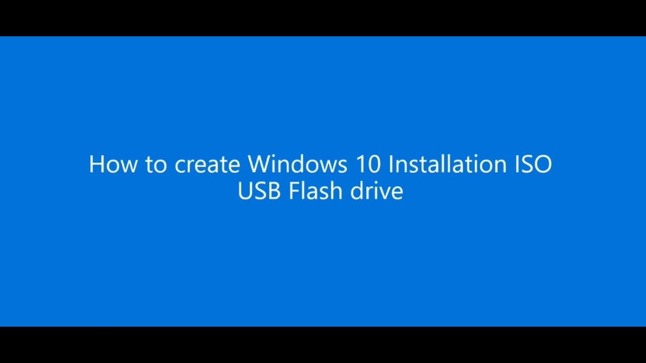 How to create windows 10 Installation ISO USB Flash Drive - YouTube