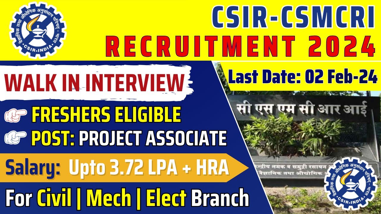 Csir-Csmcri Recruitment 2024: Project Associate | Salary Up to 3.72 LPA ...