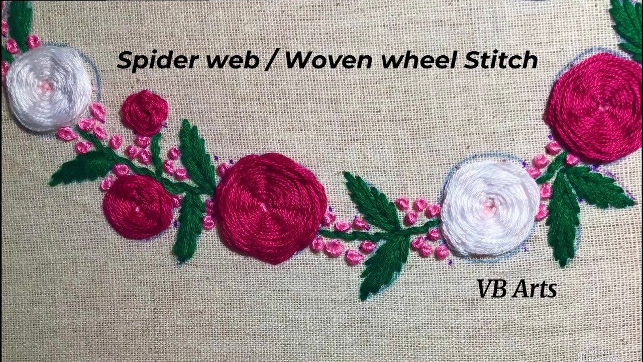 Spider web stitch | Woven rose Stitch | Woven wheel stitch | Hand ...