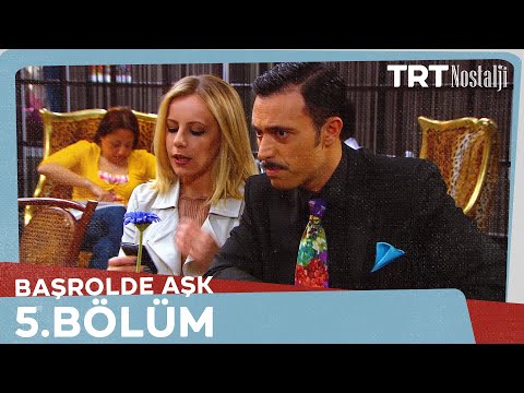 Başrolde Aşk 5.Bölüm @NostaljiTRT