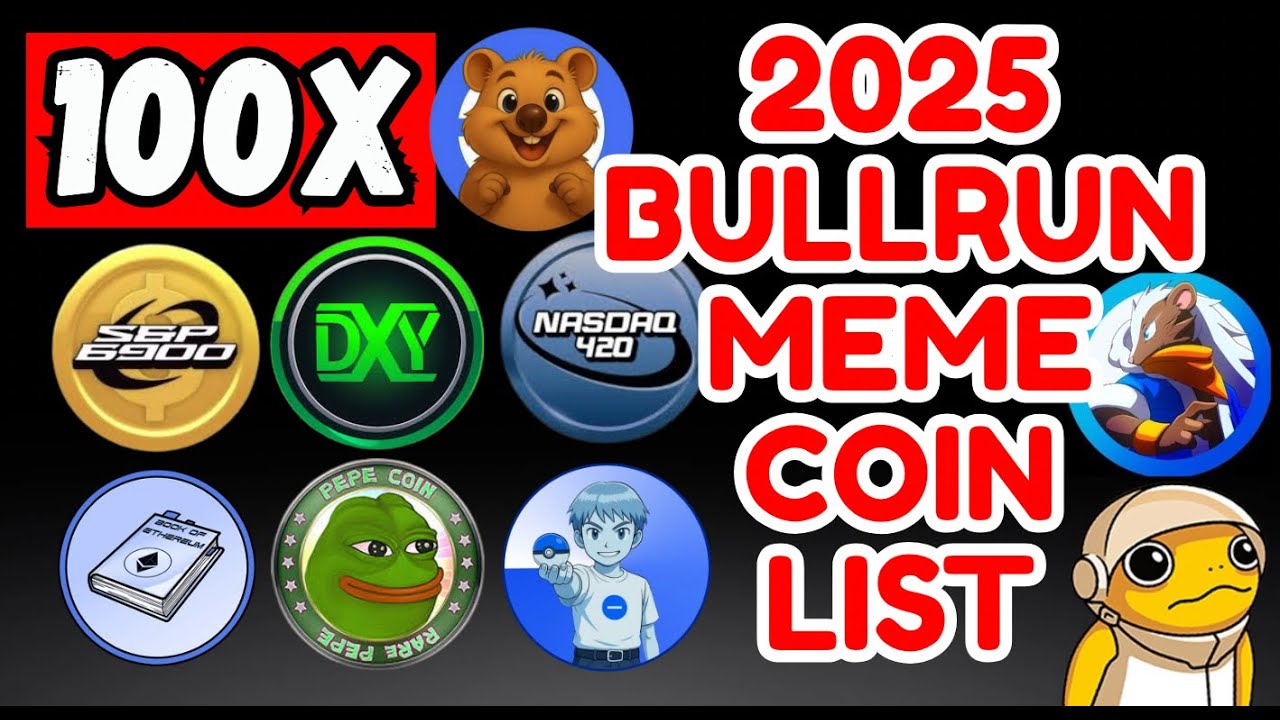 7 Best 100x Meme coins for the 2025 BULLRUN - YouTube