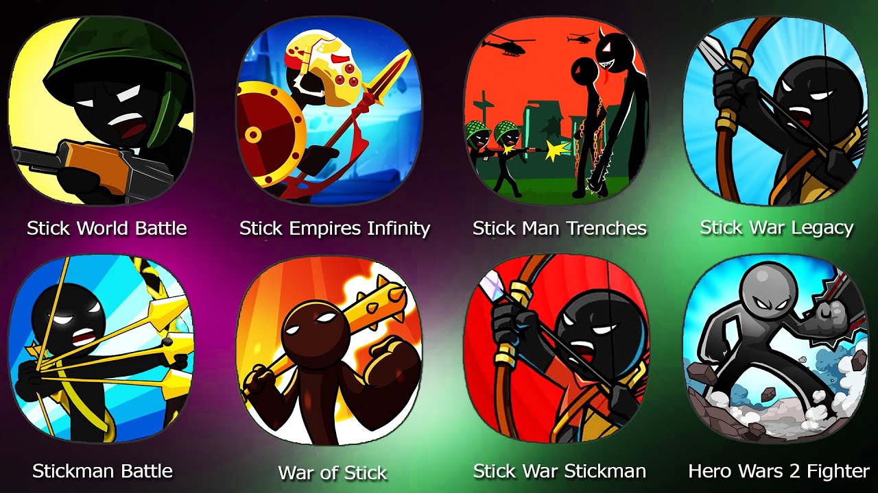Stick World Battle,Stick War Legacy,Stickman Battle,Stick Empires ...