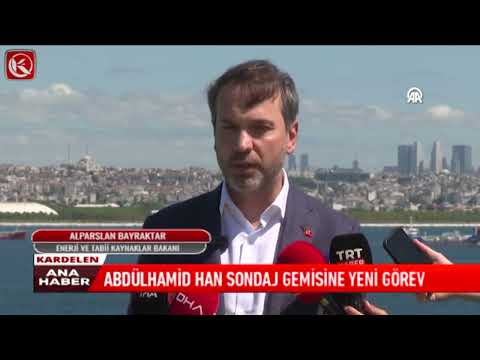 Kardelen TV I ABDÜLHAMİD HAN SONDAJ GEMİSİNE YENİ GÖREV