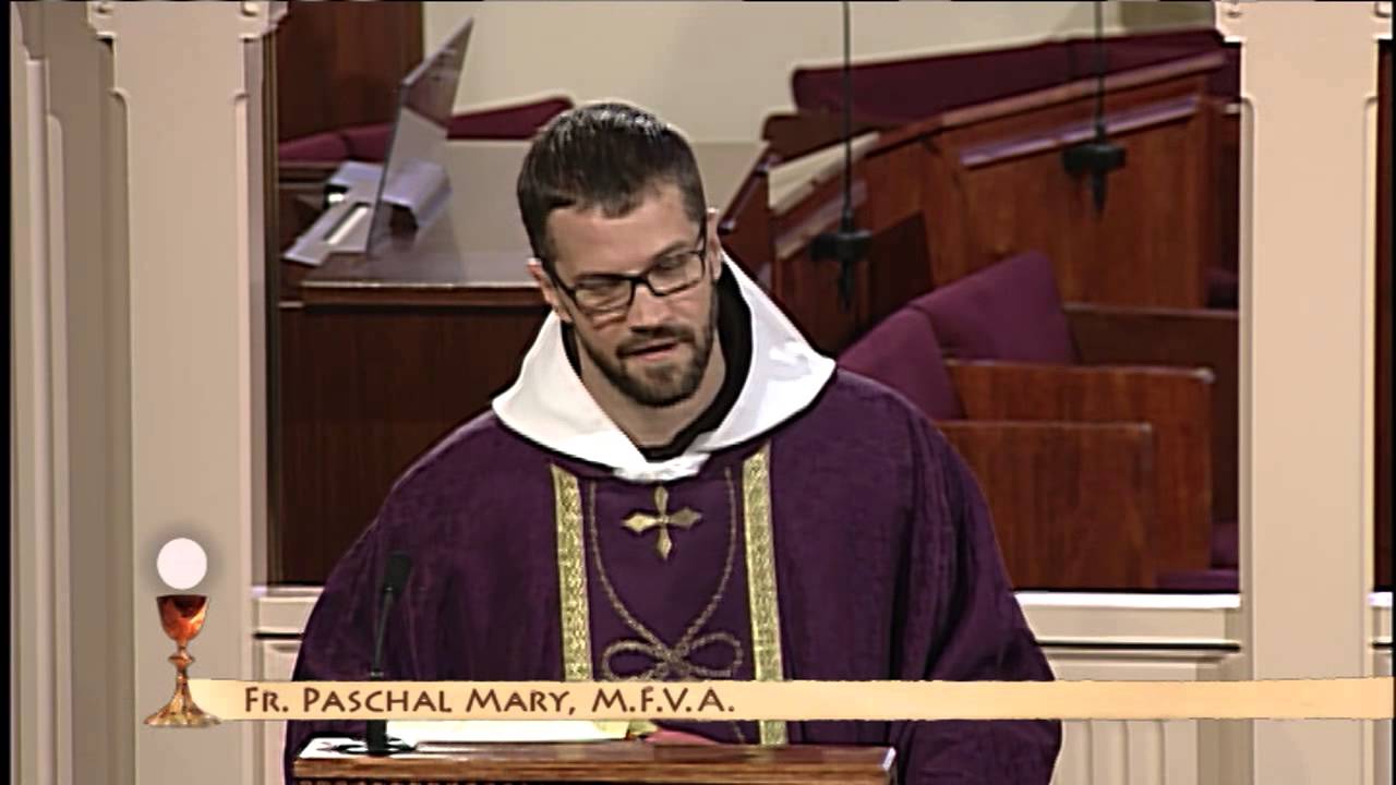 EWTN Daily Catholic Mass - 2014-3-8 - Fr. Paschal Mary - Saturday after ...