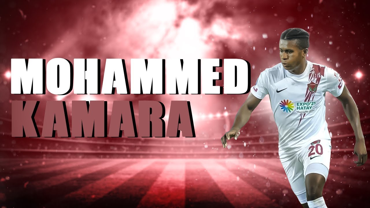 MOHAMMED KAMARA Best Skills, Hatayspor (HD) 2021 - YouTube