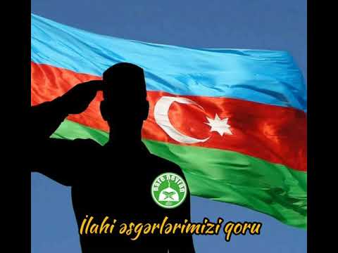 İlahi əsgərlərimizi qoru.
