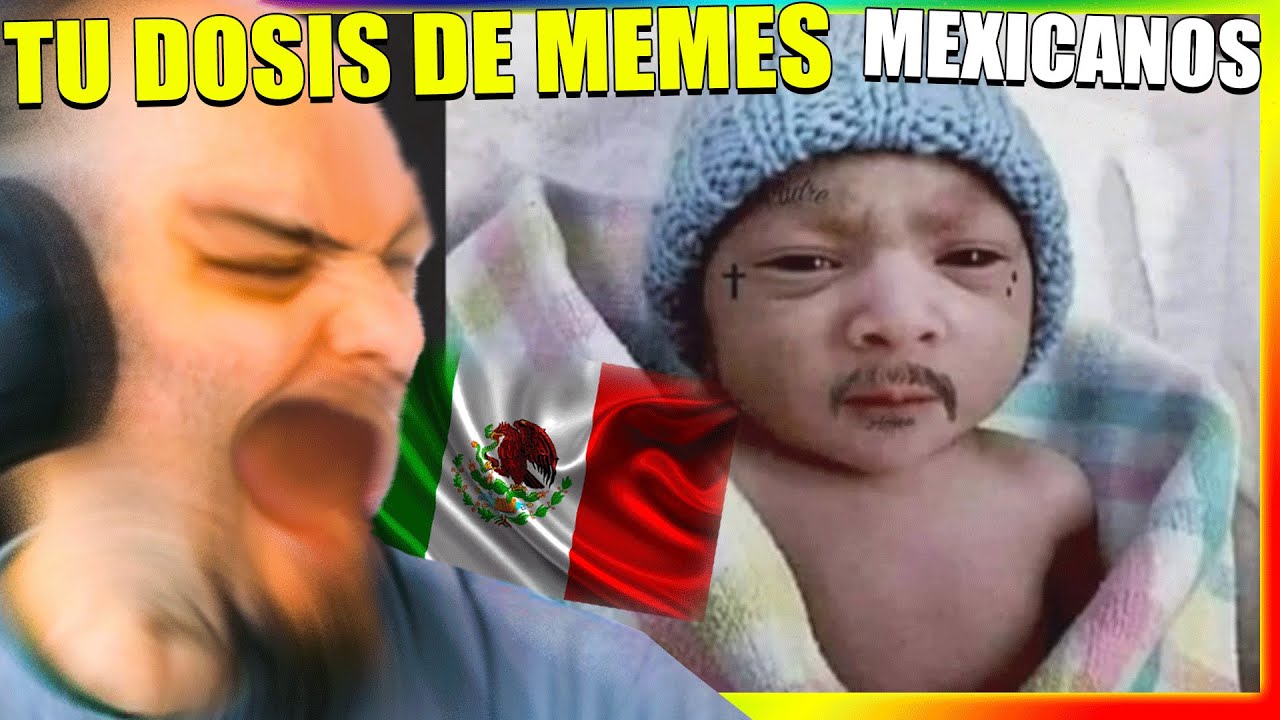 ¡ESPECIAL MEMES MEXICANOS! - SI TE RÍES... MEME PERD0NAS #1189 - YouTube