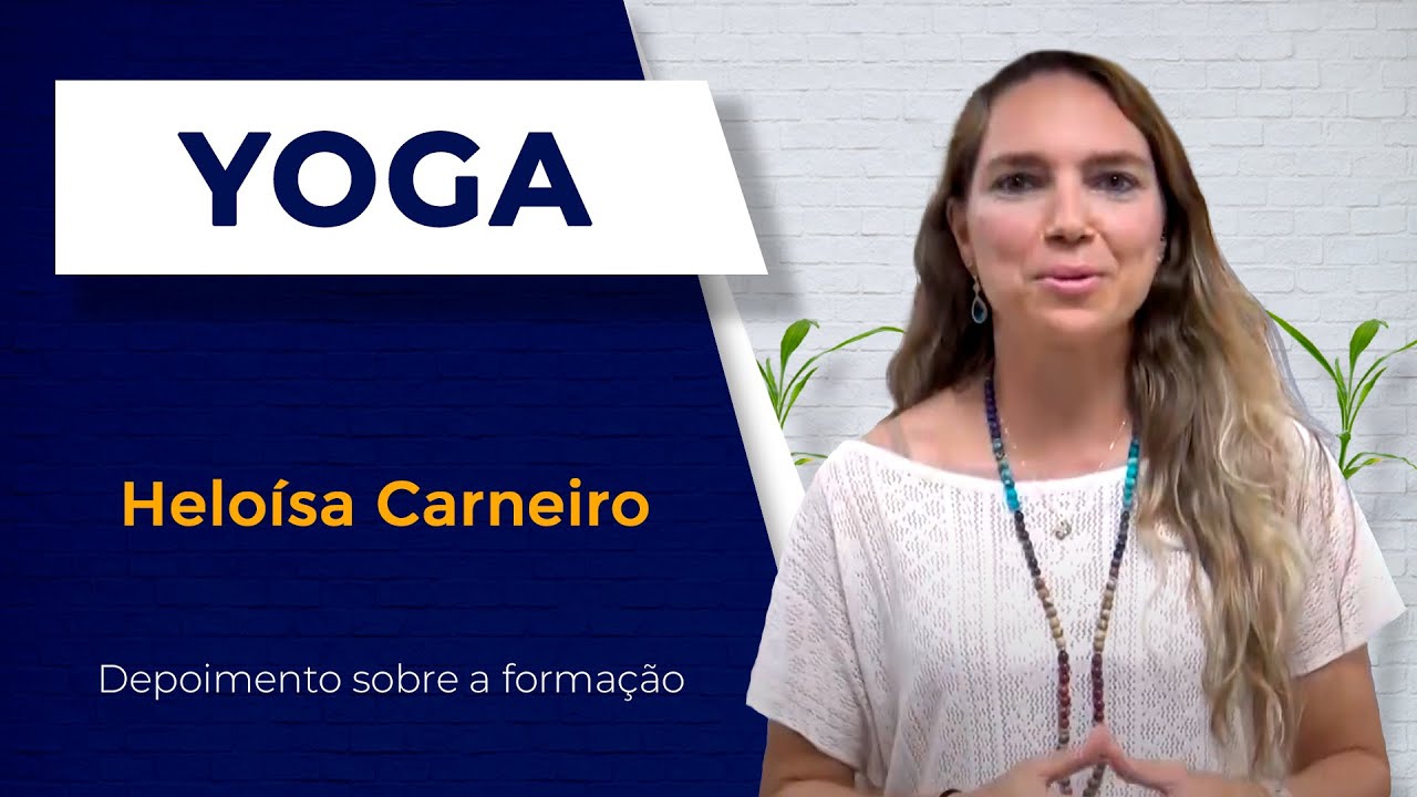 Heloísa Carneiro | Formação em Yoga - YouTube