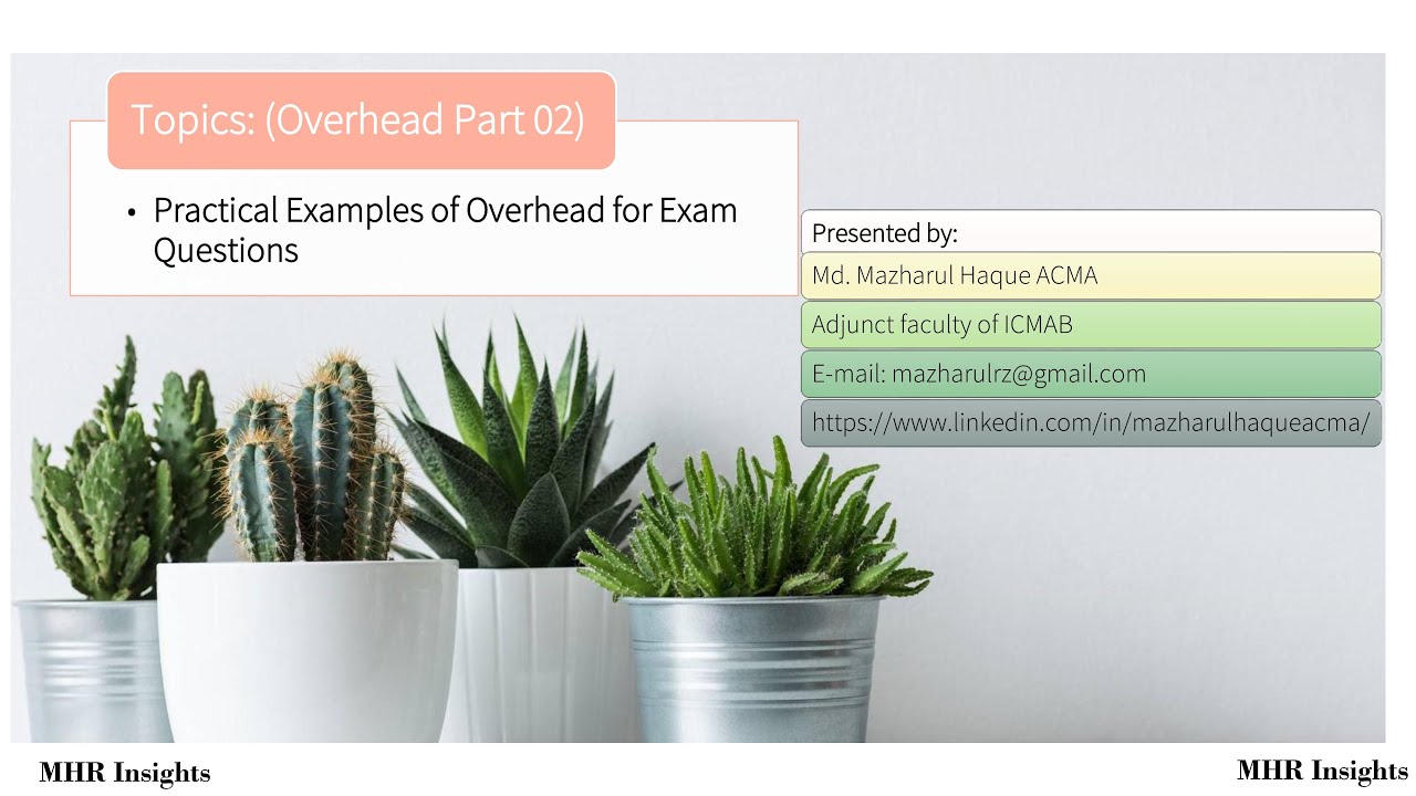 Overhead Costs (Part 02): Practical Examples for Exam (Academic ...
